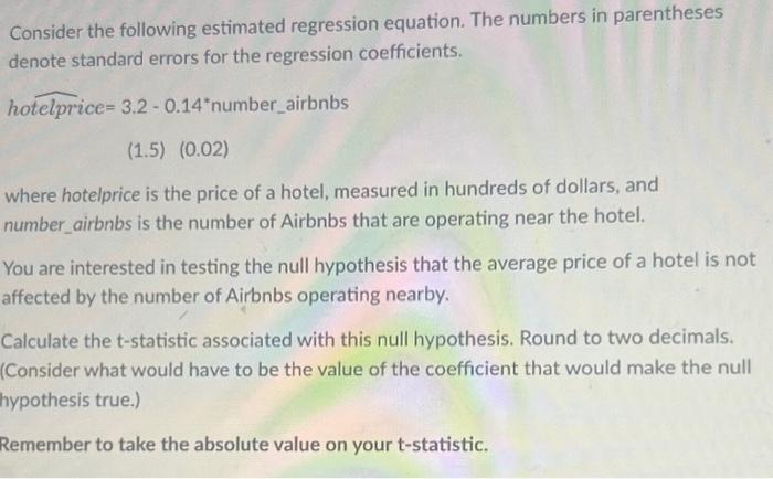 Solved Consider the following estimated regression equation. | Chegg.com