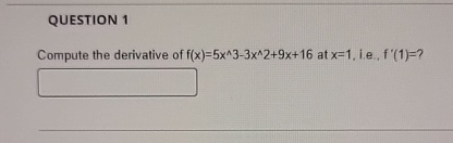 Solved QUESTION 1Compute the derivative of | Chegg.com
