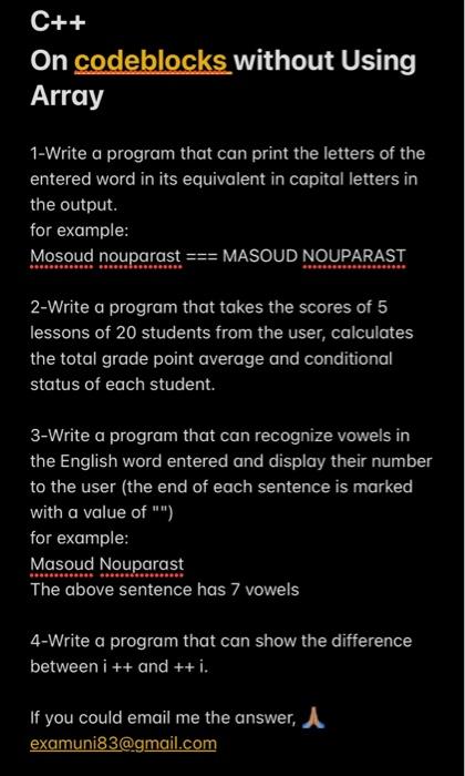 Solved C++ On codeblocks without Using Array 1-Write a | Chegg.com