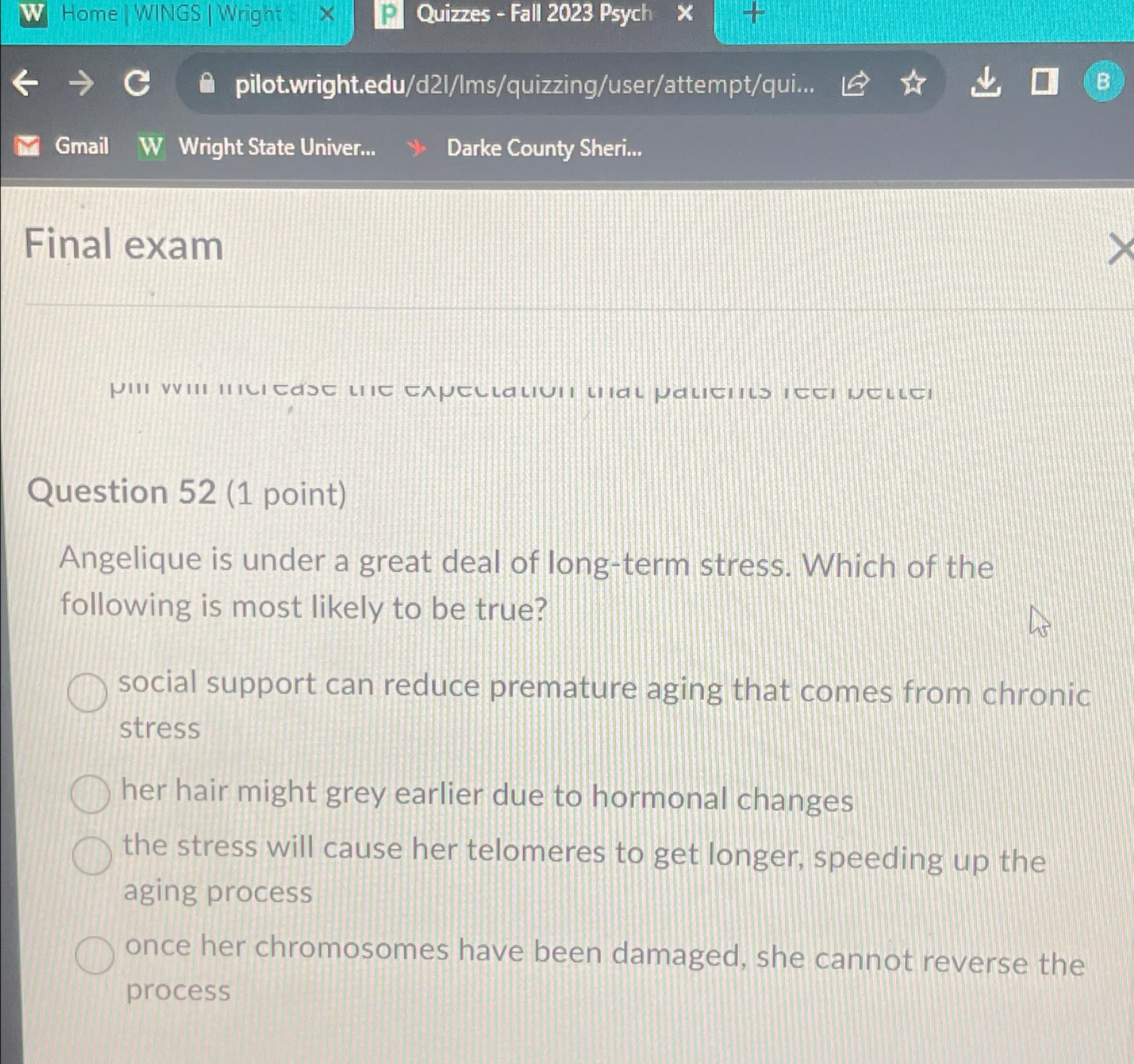Solved Final examQuestion 52 ( 1 ﻿point)Angelique is under a | Chegg.com