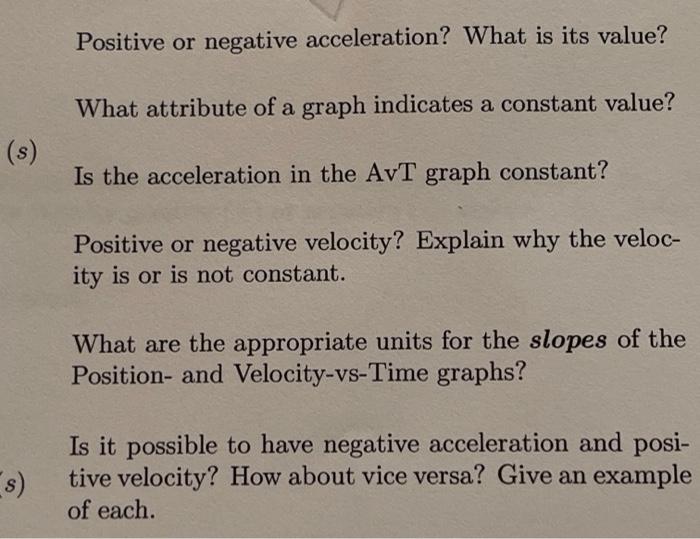 Positive or negative acceleration? What is its value? | Chegg.com