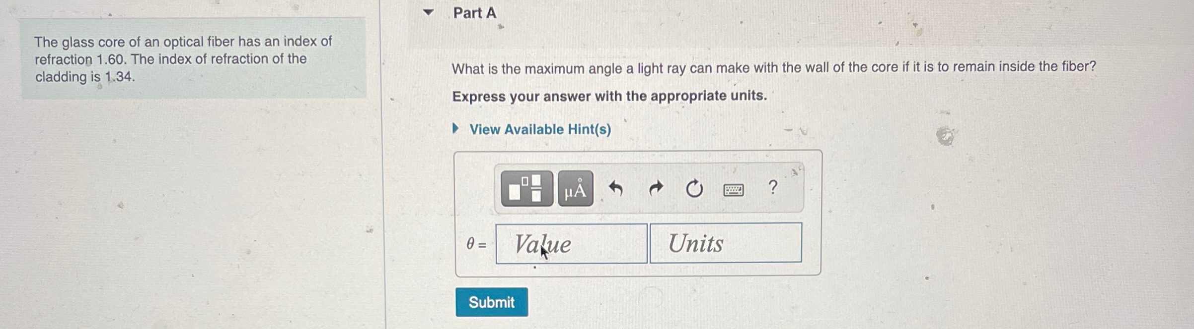 Solved The glass core of an optical fiber has an index of | Chegg.com
