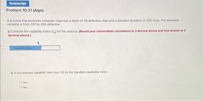 Solved A process that produces computer chips has a mean of | Chegg.com