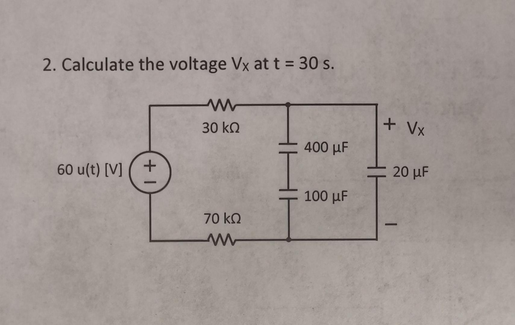 2. Calculate the voltage Vx at t=30s. | Chegg.com