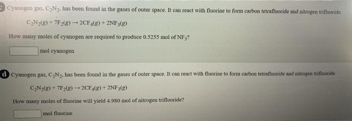 Solved Cyanogen gas. C2N2, has been found in the gases of | Chegg.com