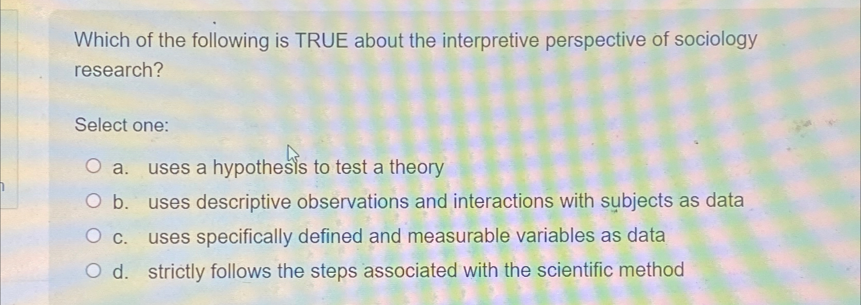 Which of the following is TRUE about the interpretive | Chegg.com