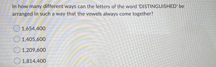 Solved In how many different ways can the letters of the | Chegg.com