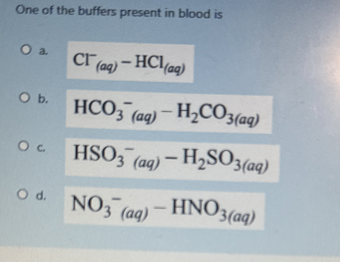 Solved One of the buffers present in blood | Chegg.com