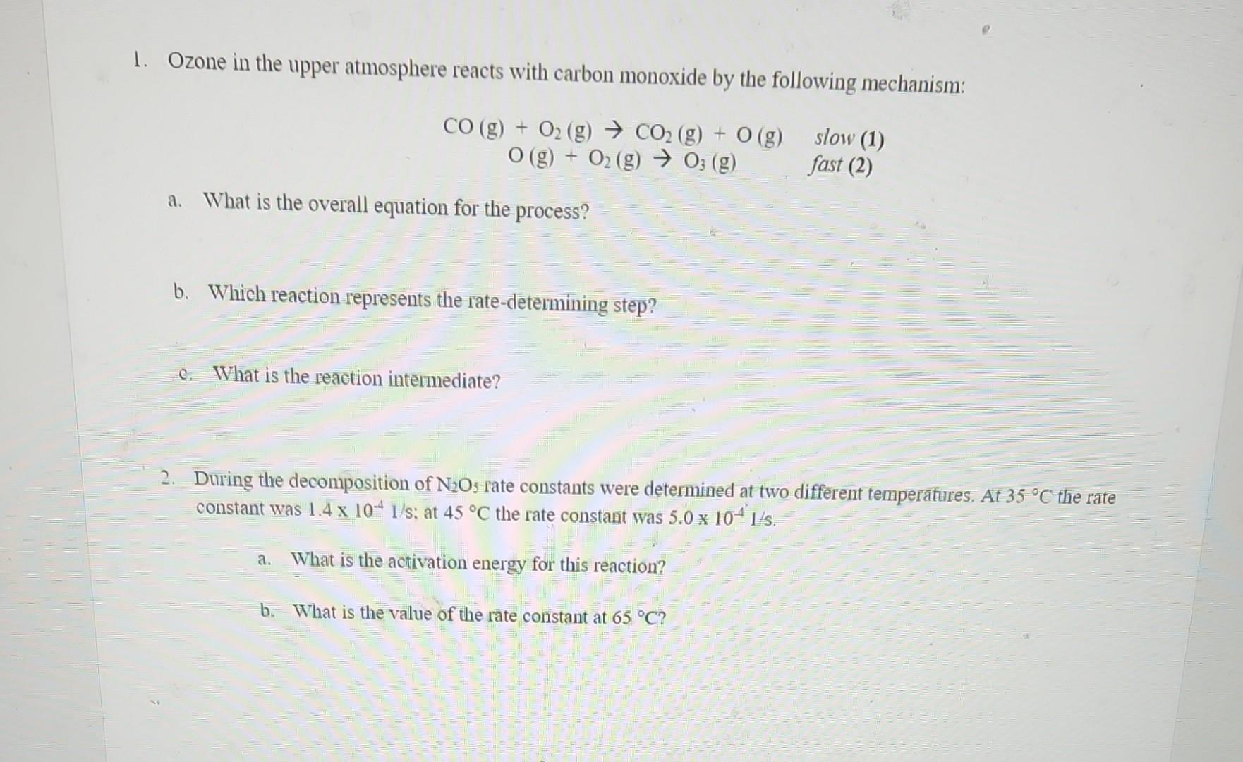 Solved 1. Ozone in the upper atmosphere reacts with carbon | Chegg.com