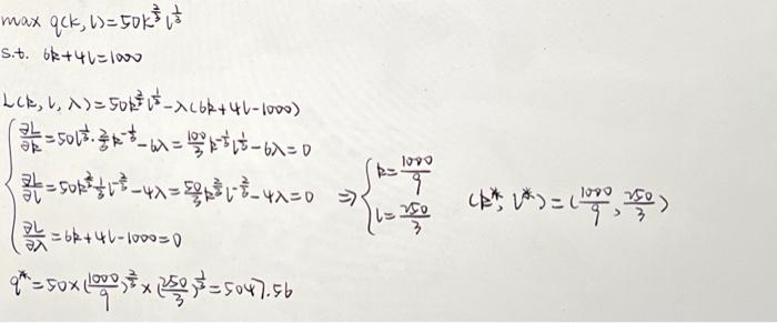 Solved maxq(k,l)=50k32l31 s.t. | Chegg.com