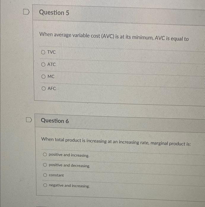 Solved When average variable cost (AVC) is at its minimum, | Chegg.com