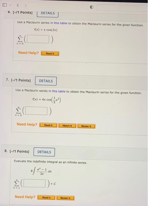 Solved Use a Maclaurin series in this table to obtain the | Chegg.com