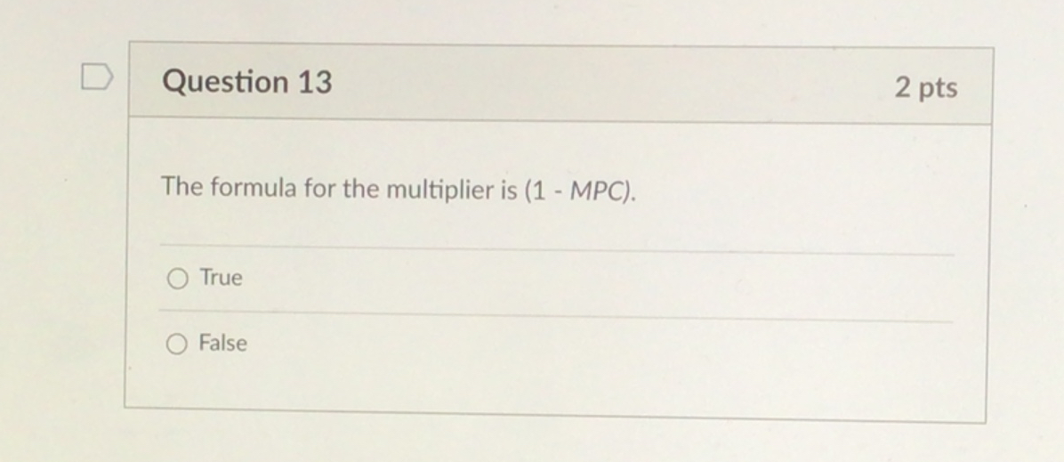 Solved Question 132 ﻿ptsThe formula for the multiplier is | Chegg.com