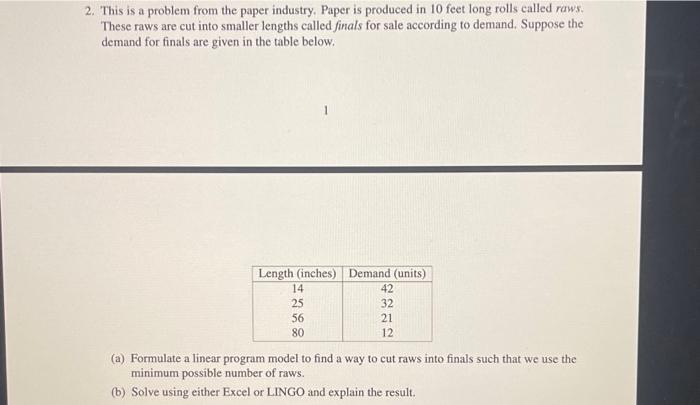 Solved 2. This is a problem from the paper industry. Paper | Chegg.com