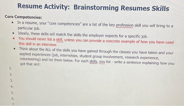 Solved Core Competencies: - In a resume, your "core | Chegg.com