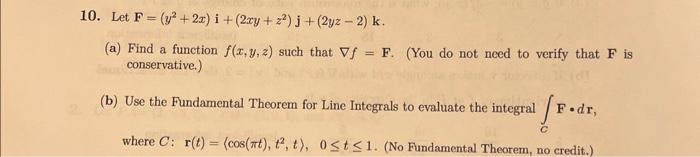 Solved 0. Let F=(y2+2x)i+(2xy+z2)j+(2yz−2)k. (a) Find a | Chegg.com