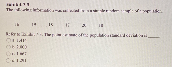 Solved Exhibit 7-3 The following information was collected | Chegg.com