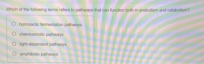 Solved Which of the following terms refers to pathways that | Chegg.com