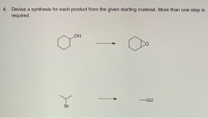 Solved 4. Devise a synthesis for each product from the given | Chegg.com