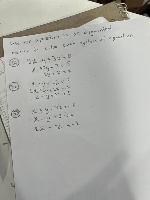 Solved Use row operation on an augmented matrix to solve | Chegg.com