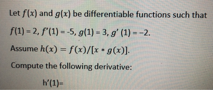 Solved Let f(x) and g(x) be differentiable functions such | Chegg.com