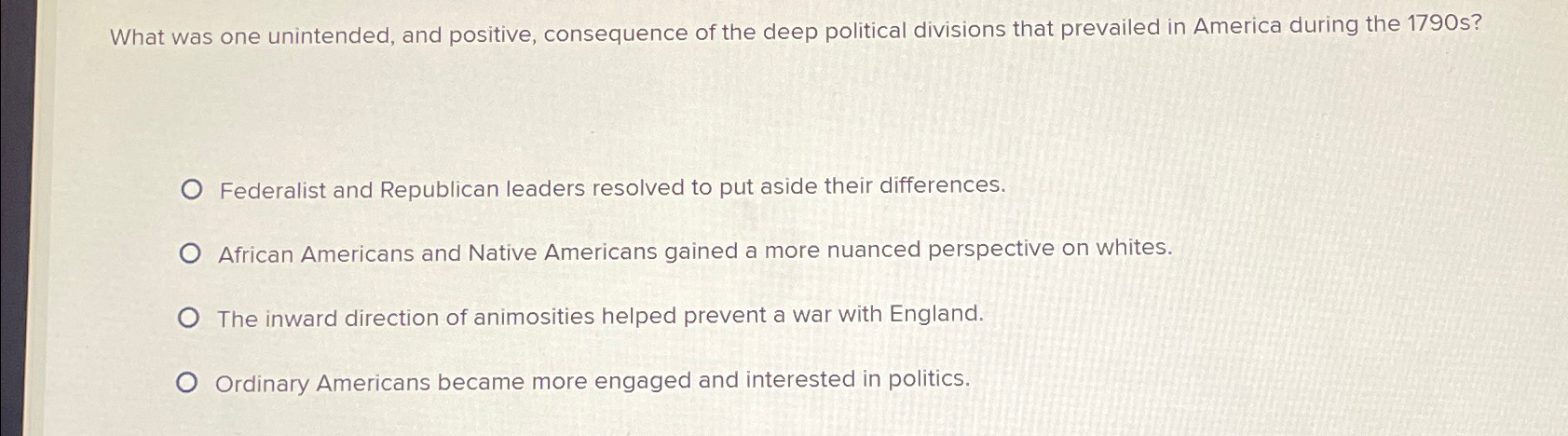 Solved What was one unintended, and positive, consequence of | Chegg.com