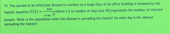 Solved 15. The spread of an infectious disease to workers on | Chegg.com