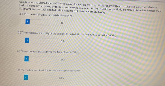 Solved A continuous and aligned fiber-reinforced composite | Chegg.com