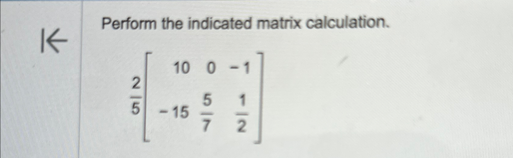 Solved Perform the indicated matrix | Chegg.com