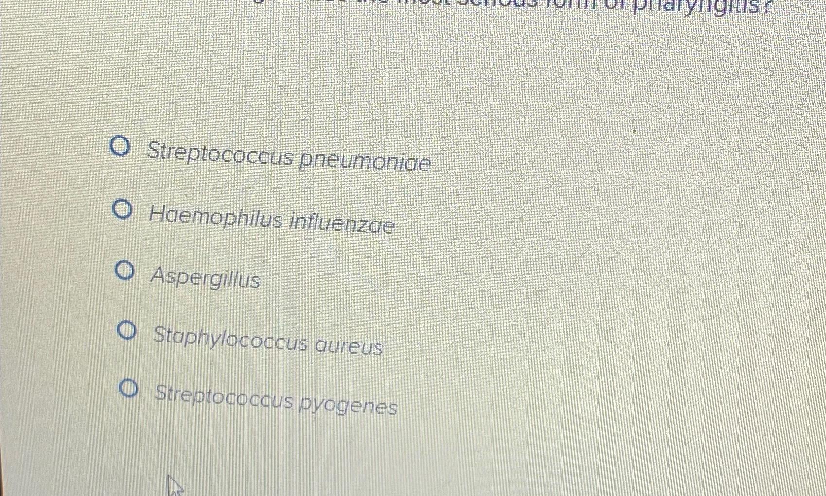 Solved Streptococcus pneumonideHaemophilus | Chegg.com