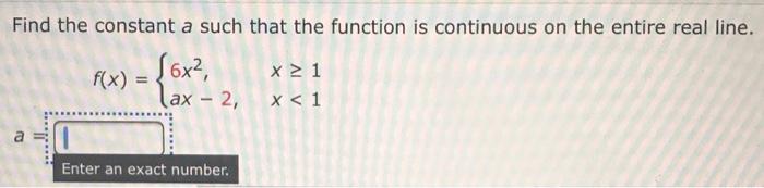 Solved Find the constant a such that the function is | Chegg.com