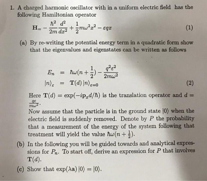 Solved 1. A charged harmonic oscillator with in a uniform | Chegg.com