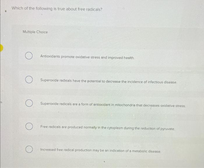 Solved Which of the following is true about free radicals? | Chegg.com