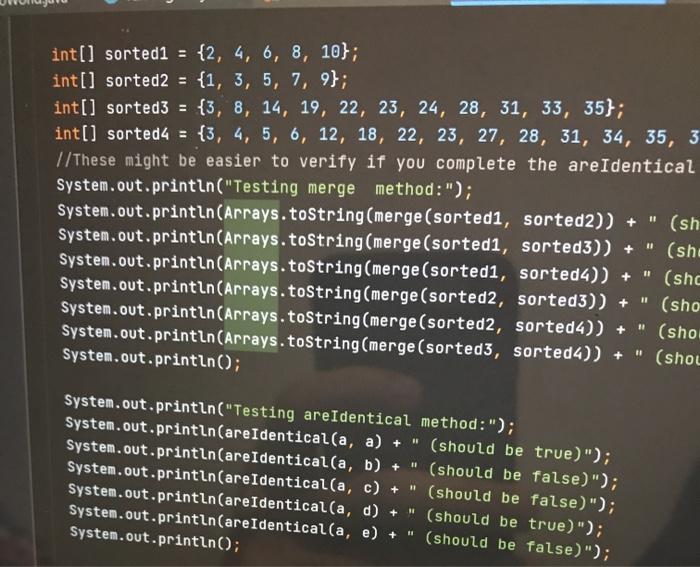 Solved int[] sorted1 = {2, 4, 6, 8, 10}; int[] sorted2 = {1, | Chegg.com