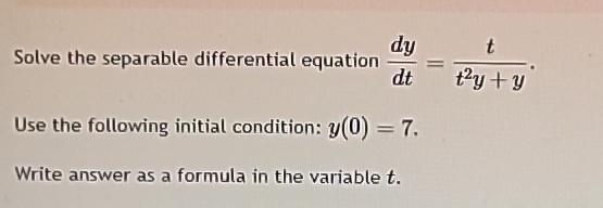 Solved Solve the separable differential equation | Chegg.com