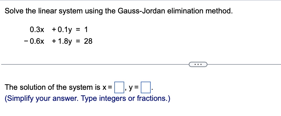 Solved Solve the linear system using the Gauss-Jordan | Chegg.com