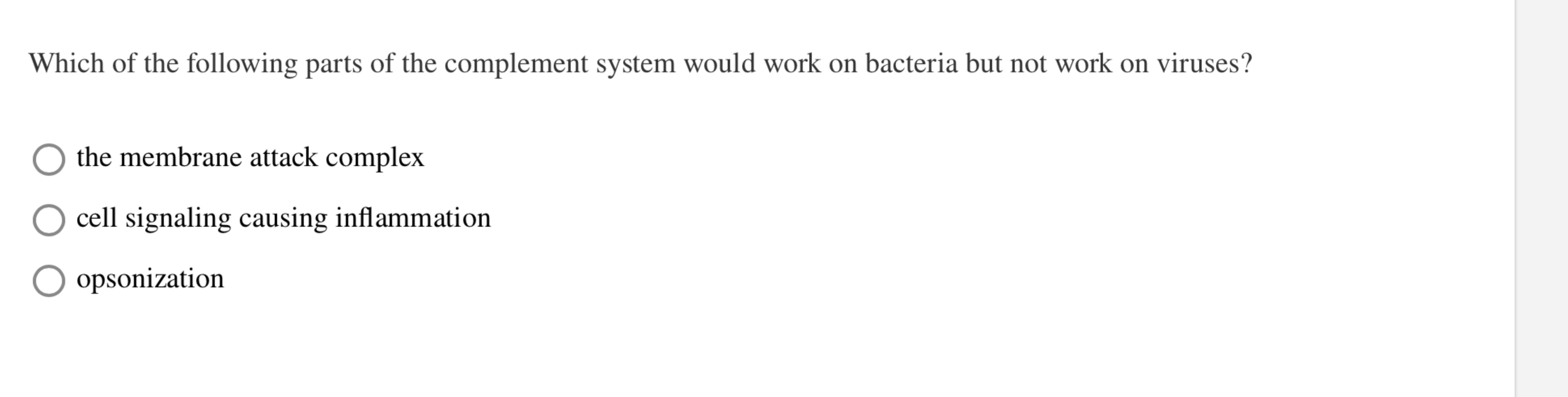 Solved Which of the following parts of the complement system | Chegg.com