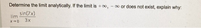 Solved Determine the limit analytically. If the limit is | Chegg.com