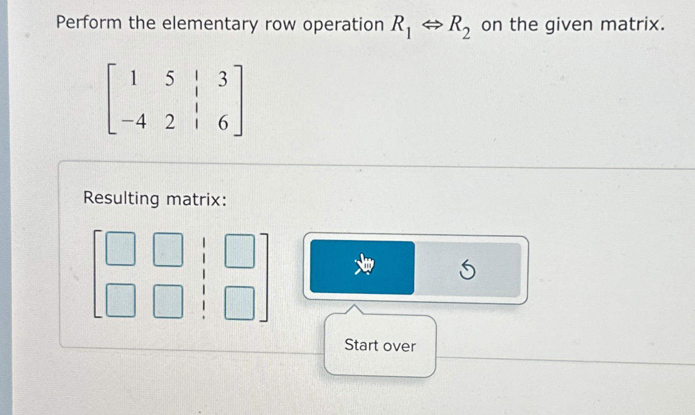 Solved Perform the elementary row operation R1≤>R2 ﻿on the | Chegg.com