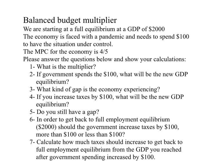 Solved Balanced budget multiplier We are starting at a full | Chegg.com
