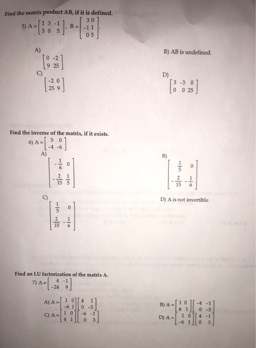 Solved Find the matrix product AB, if it is defined. 301 5) | Chegg.com