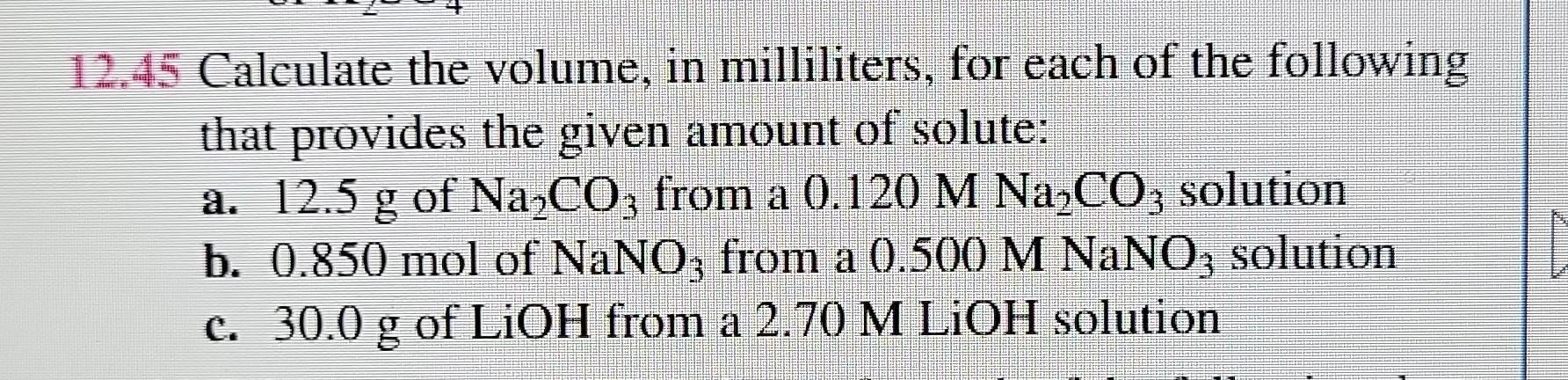 Solved 12.45 Calculate the volume, in milliliters, for each | Chegg.com