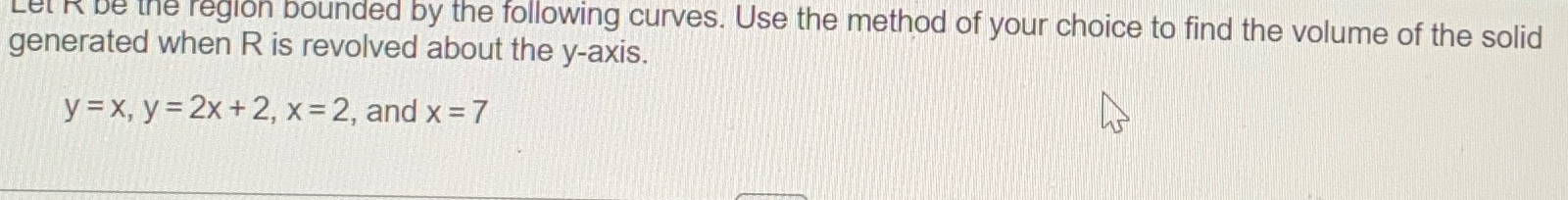 Solved generated when R ﻿is revolved about the | Chegg.com