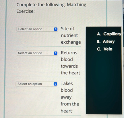 Solved Complete the following: Matching Exercise:Site of | Chegg.com