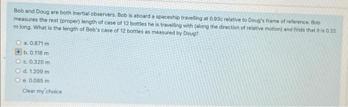 Solved Bob and Doug are both inertial observers. Bob is | Chegg.com