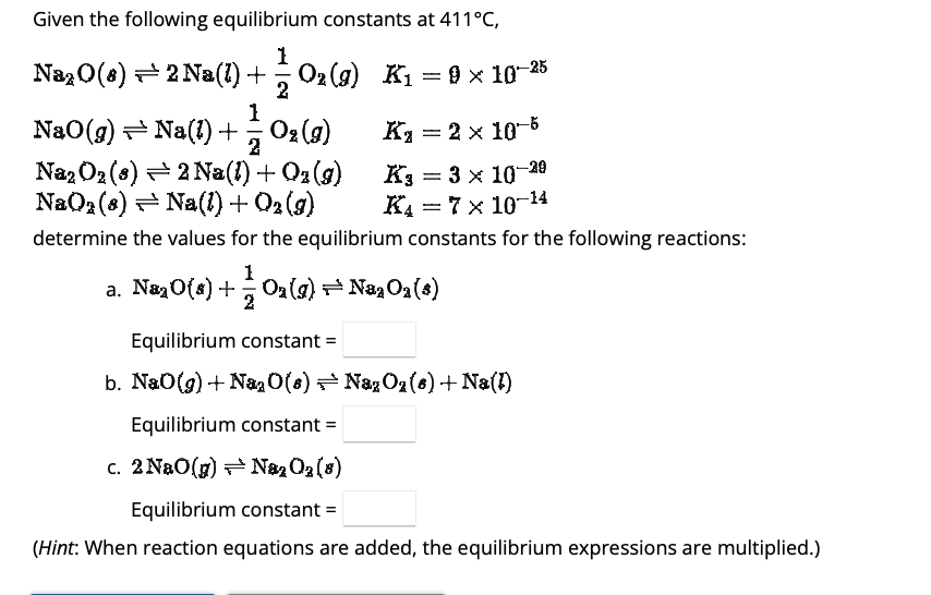 Solved Given the following equilibrium constants at | Chegg.com