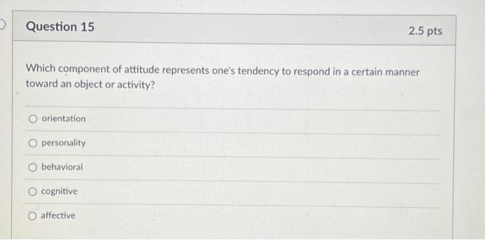 Solved Hint: Attidue and Influencing Attitude Module Which | Chegg.com