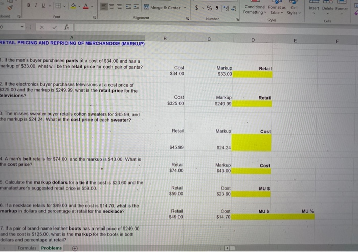 Solved BIU Merge & Center $ - % -48 Conditional Format as | Chegg.com