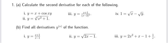 Solved 1. (a) Calculate the second derivative for each of | Chegg.com