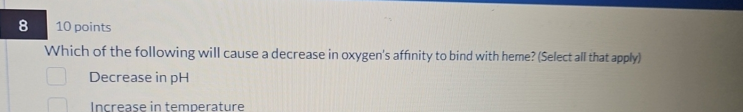 Solved 8 10 ﻿pointsWhich of the following will cause a | Chegg.com